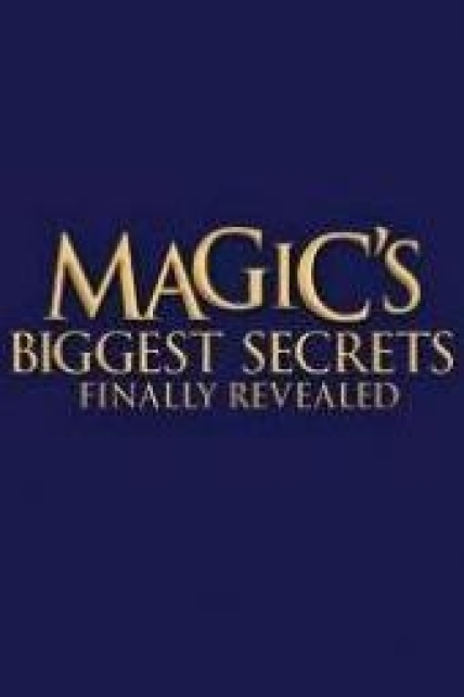 دانلود سریال Magic’s Biggest Secrets Finally Revealed 1998-2012