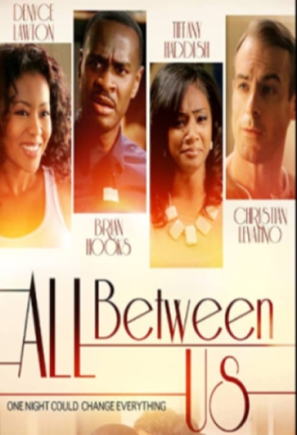 دانلود فیلم All Between Us 2018