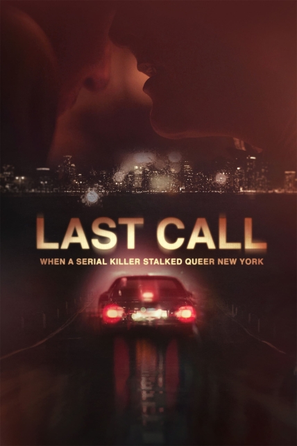 دانلود مستند Last Call: When a Serial Killer Stalked Queer New York 2023