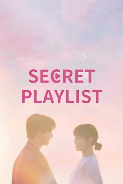 دانلود سریال Secret Playlist 2023 با تماشای آنلاین