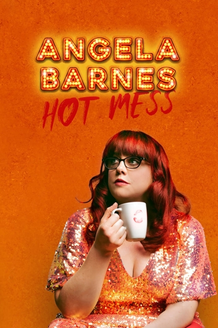 دانلود فیلم Angela Barnes: Hot Mess 2022