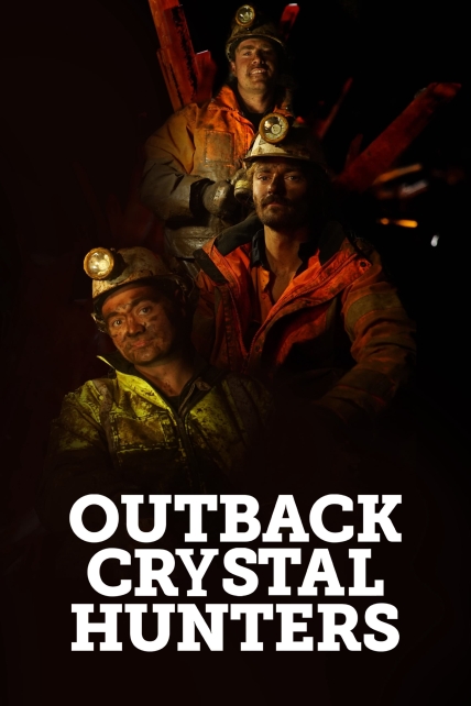 دانلود مستند Outback Crystal Hunters 2024